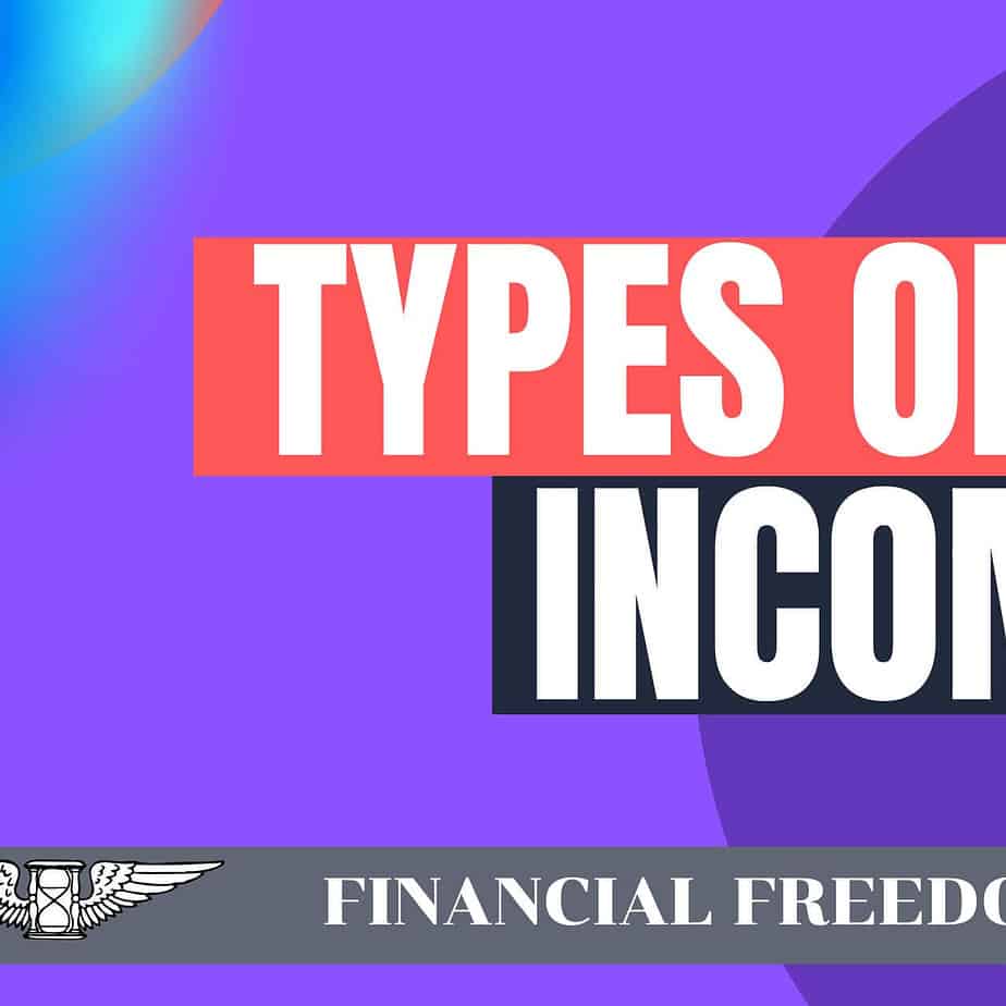 Types Of Income To Focus For 2023 - Financial Freedom Countdown