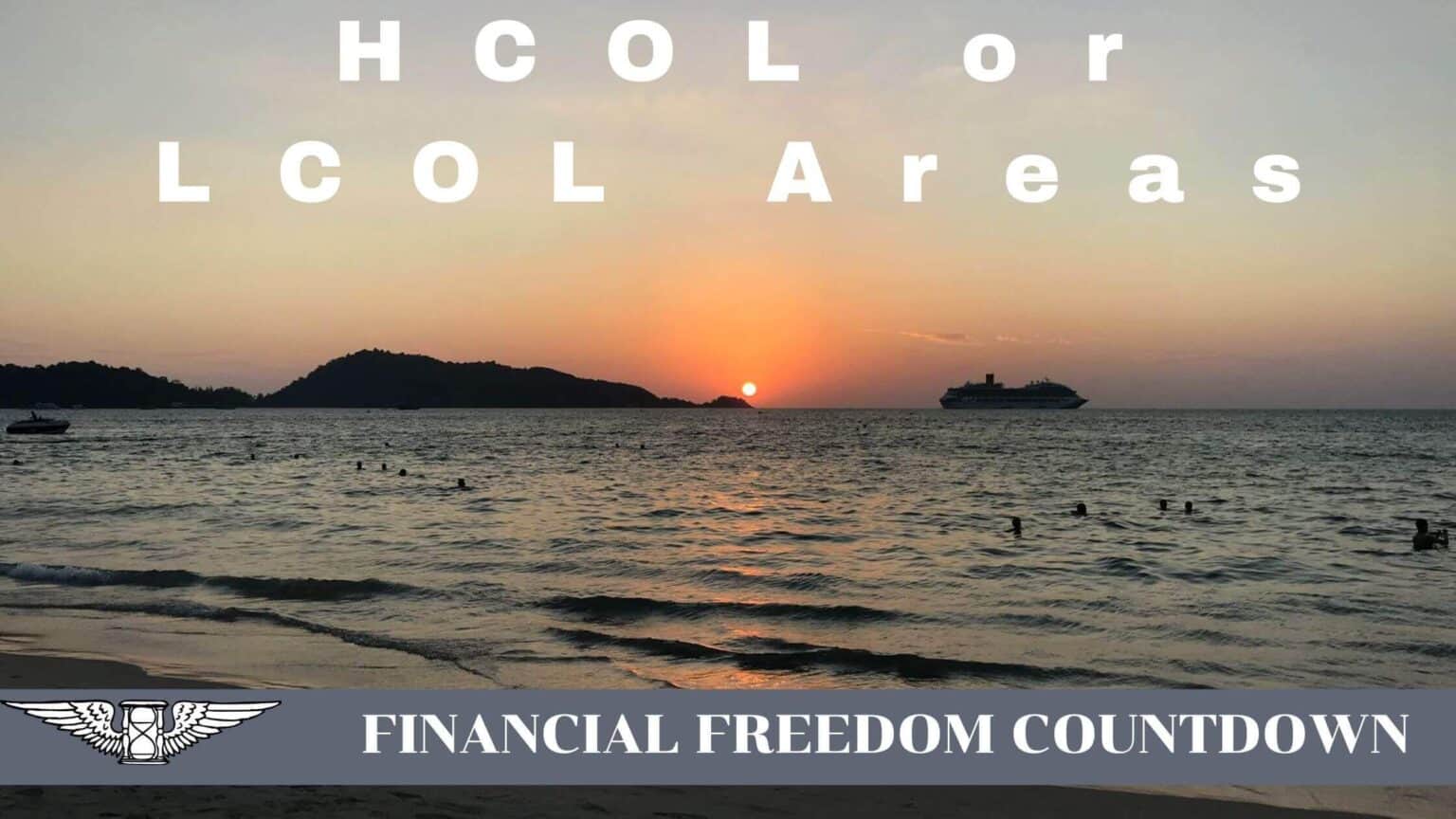 HCOL Vs. LCOL Areas: Which One Is Right For You? - Financial Freedom ...